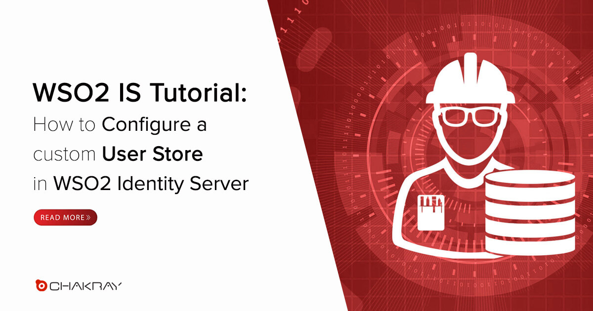 How to configure a custom User Store in WSO2 Identity Server